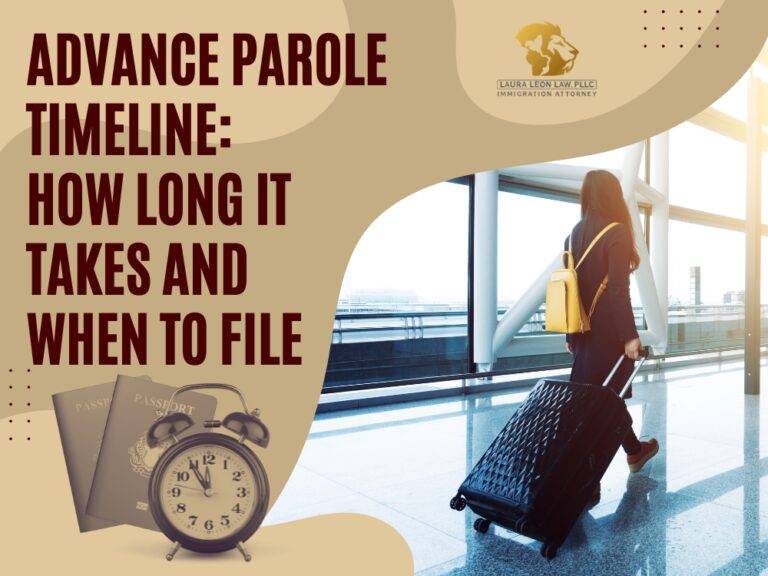 Advance Parole | Processing Times & What to Expect